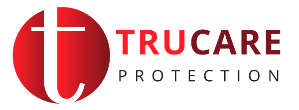 TruCare Protection – Protect yourself from “True Life” experiences!